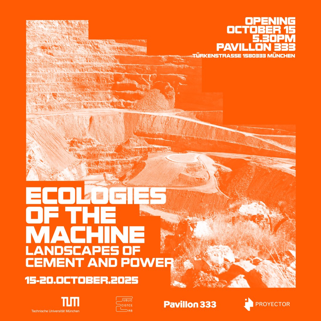 Ecologies of the Machine: Landscapes of Cement and Power – Public Science Lab